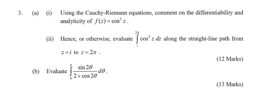 Solved 3. (a) (i) Using the Cauchy-Riemann equations, | Chegg.com