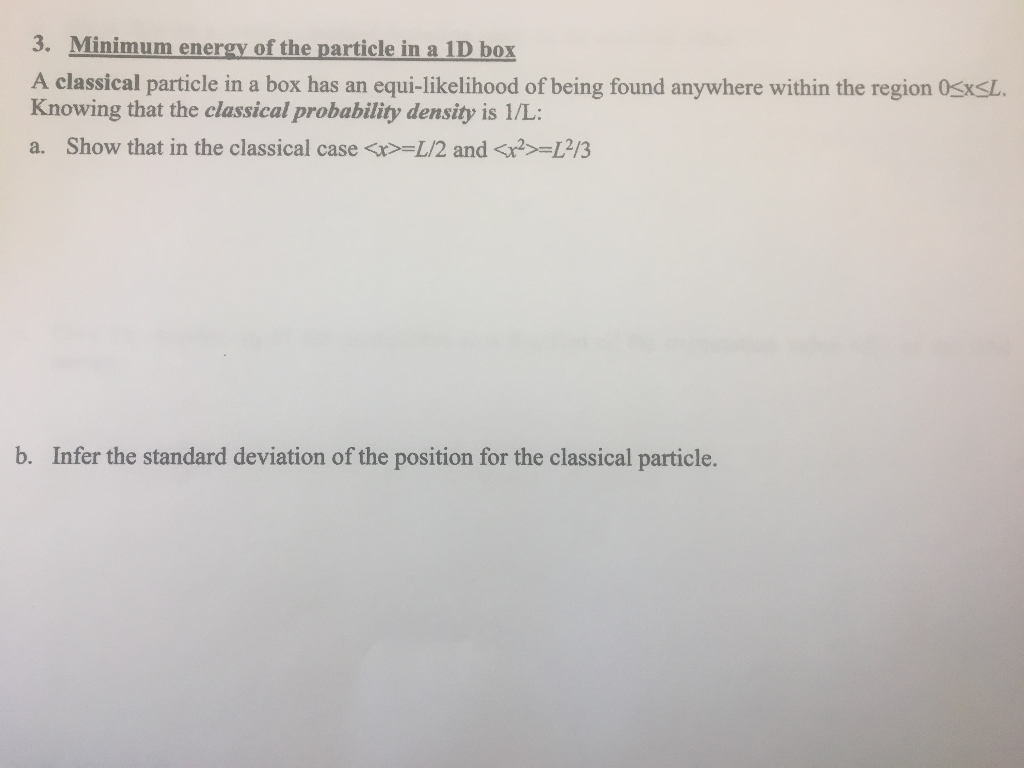 Solved For a quantum mechanical particle in an infinite | Chegg.com