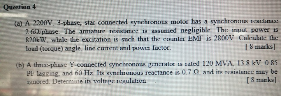 Solved Question 4 (a) A 2200V, 3-phase, star-connected | Chegg.com