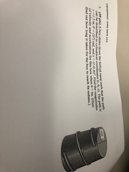 Solved 3. (20 pts) A box slides down the helical ramp such | Chegg.com