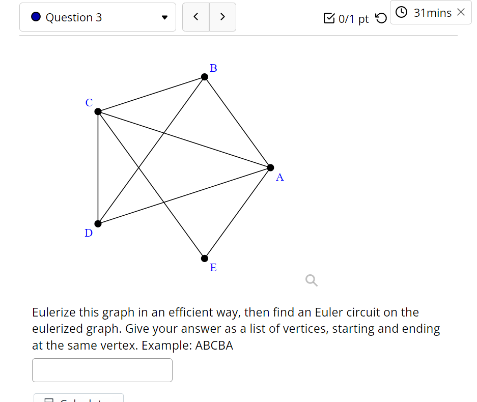 Solved Question 3 с I D B E A 0/1 pt 5 31mins X | Chegg.com