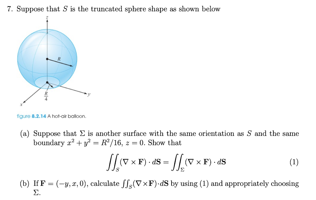 7 Suppose That S Is The Truncated Sphere Shape As 