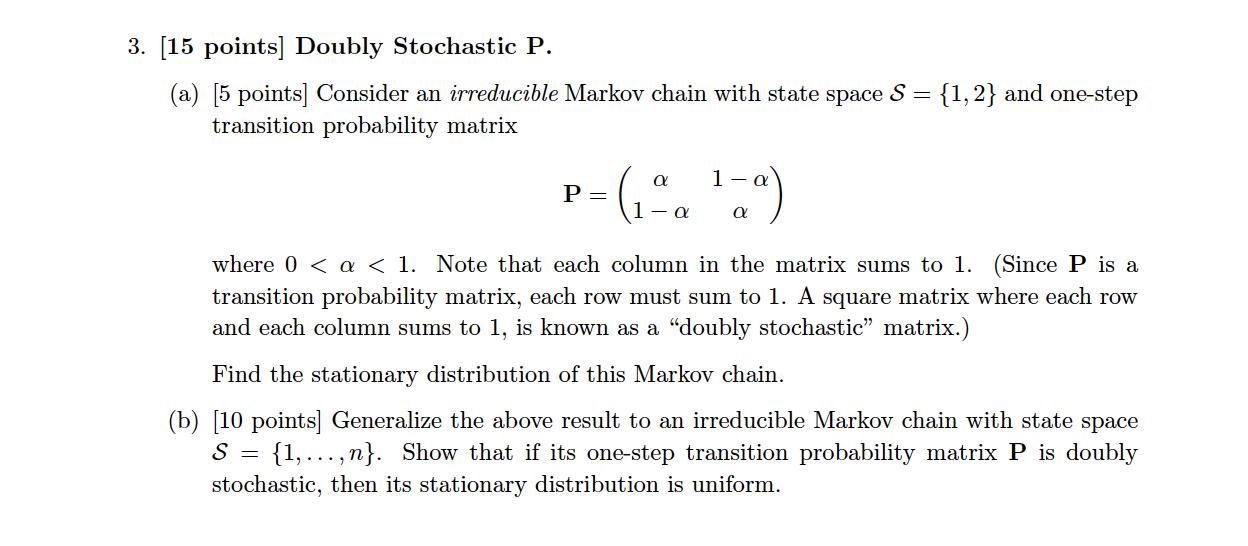 Solved [15 points] Doubly Stochastic P. (a) [5 points] | Chegg.com