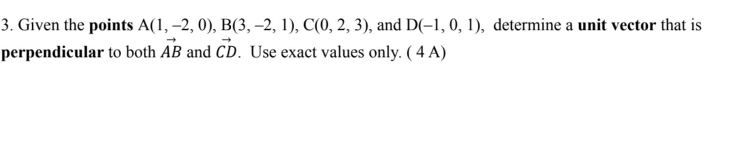 Solved 3. Given the points A(1, -2, 0), B(3, -2, 1), C(0, 2, | Chegg.com