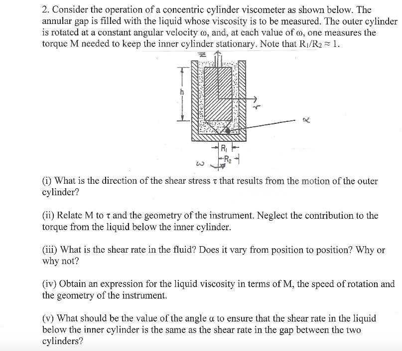 consider the operation of a concentric viscometer as | Chegg.com
