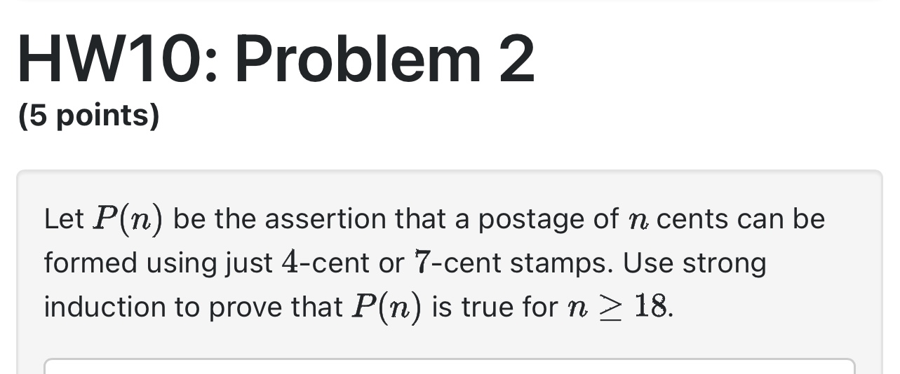 Let P(n) be the assertion that a postage of n cents | Chegg.com
