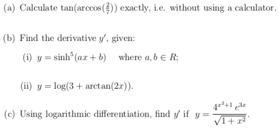 Solved (a) Calculate tan(arccos(?)) exactly, i.e. without | Chegg.com