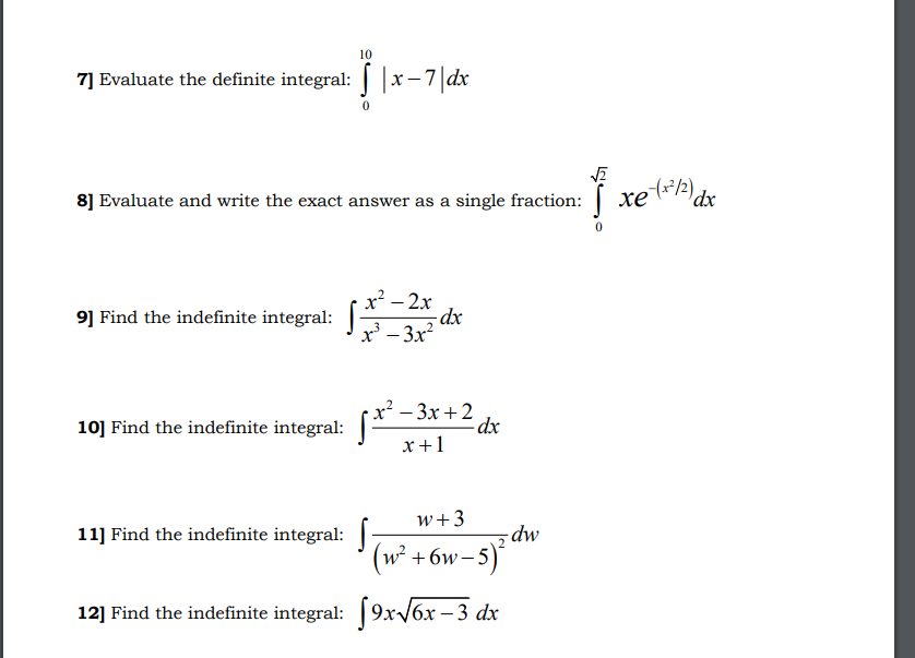 Solved 10 71 Evaluate the definite integral: | |x-7|dx 8) | Chegg.com
