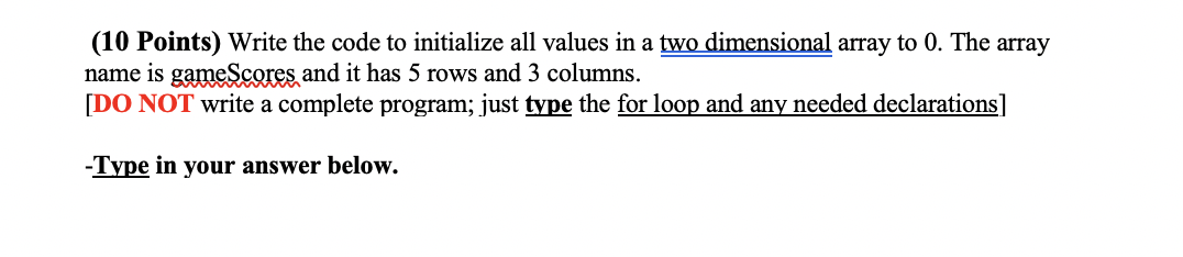 Solved (10 Points) Write the code to initialize all values | Chegg.com