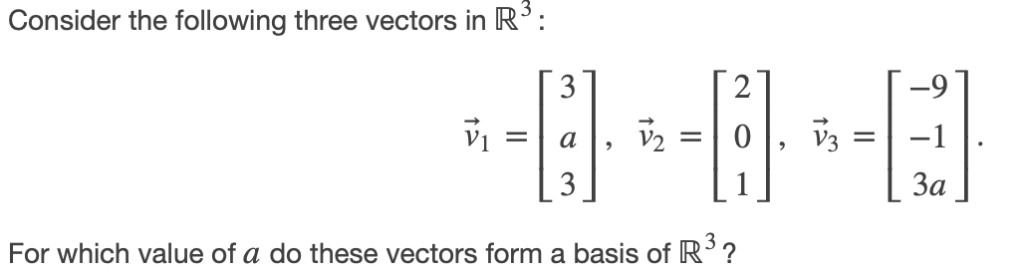 Solved Consider the following three vectors in R3: 2 За For | Chegg.com