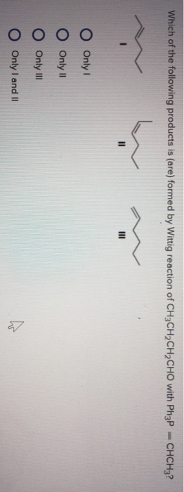 Solved iii. Which of the following products are formed by | Chegg.com