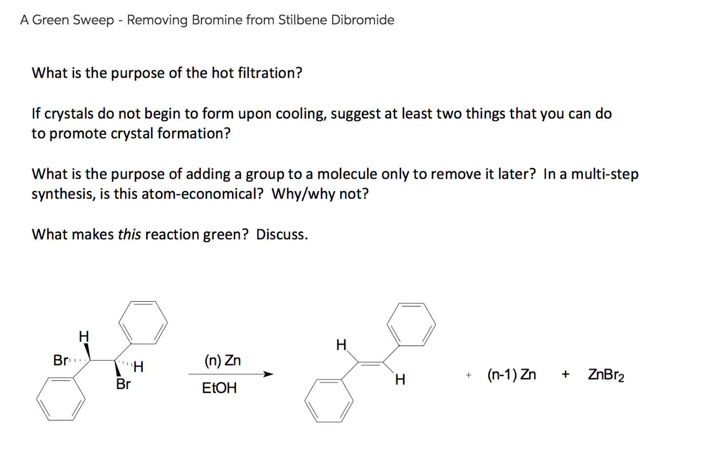 A Green Sweep - Removing Bromine from Stilbene | Chegg.com