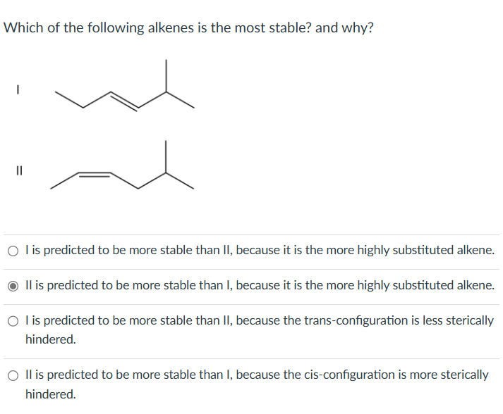 Solved Which of the following alkenes is the most stable? | Chegg.com