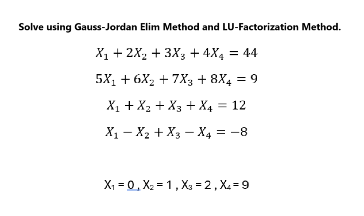 Solved Solve using Gauss-Jordan Elim Method and | Chegg.com