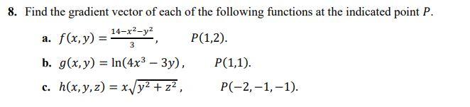 Solved 8. Find the gradient vector of each of the following | Chegg.com