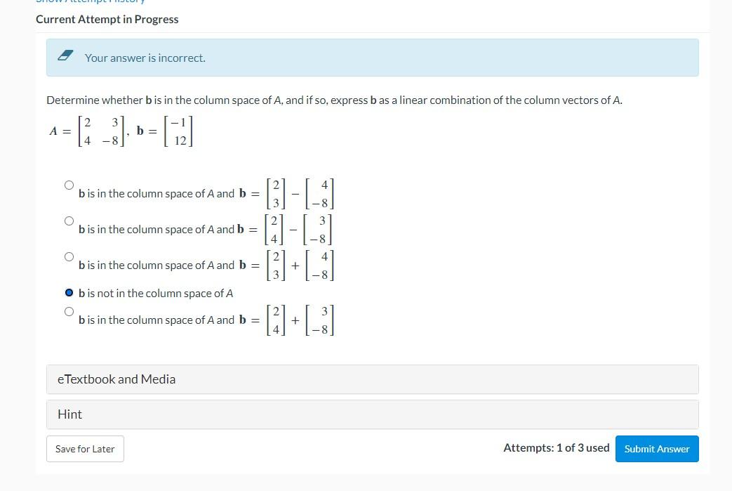Solved Determine whether b is in the column space of A, and | Chegg.com