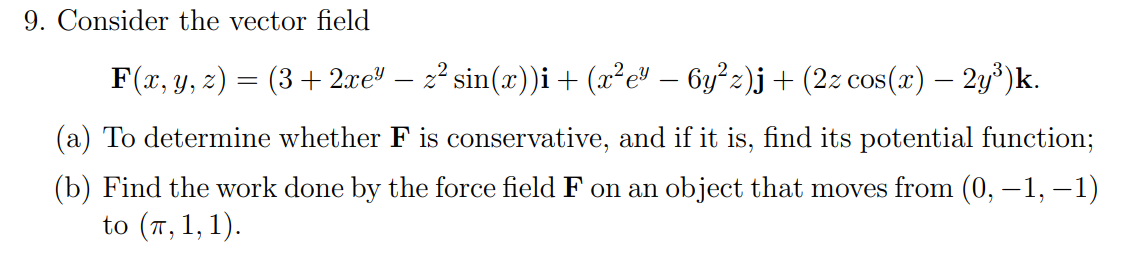 Solved 9. Consider the vector field | Chegg.com