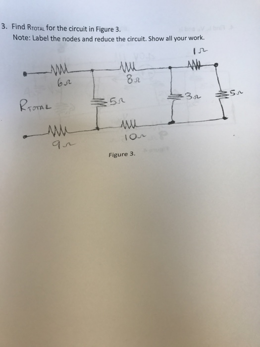 Solved Find R_TOTAL for the circuit in Figure 3. | Chegg.com
