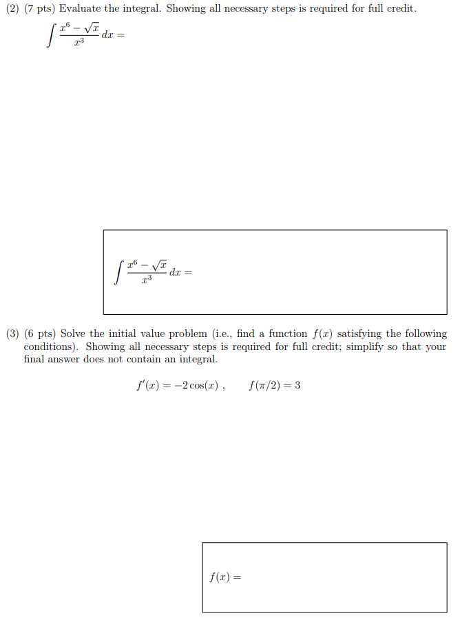 Solved 2) Evaluate the integral. Showing all necessary steps | Chegg.com