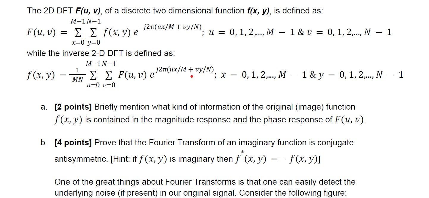 Solved The 2D DFT F(u,v), of a discrete two dimensional | Chegg.com