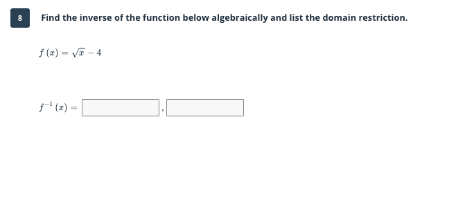 Solved 8 Find the inverse of the function below | Chegg.com