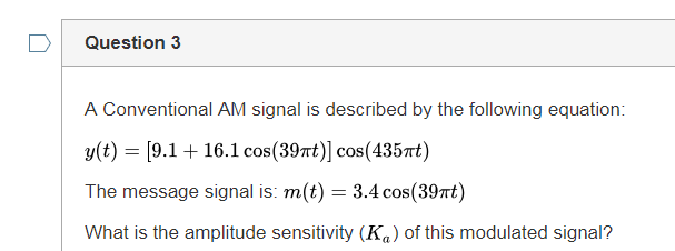 Solved Question 3 A Conventional AM signal is described by | Chegg.com