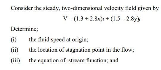 Solved Consider the steady, two-dimensional velocity field | Chegg.com
