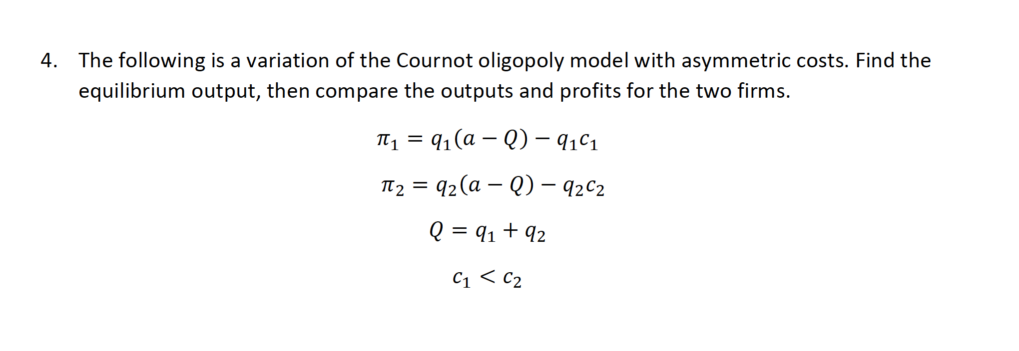 Solved The following is a variation of the Cournot oligopoly | Chegg.com