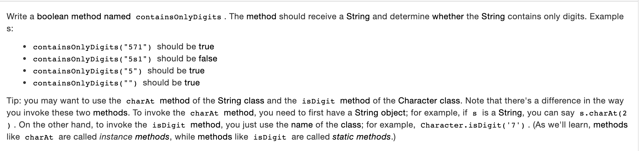 Solved Write a boolean method named contains OnlyDigits. The | Chegg.com