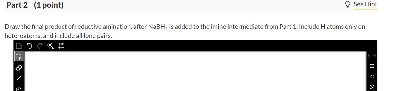 Solved 1st attempt Part 1 (1 point) Draw the expected imine | Chegg.com