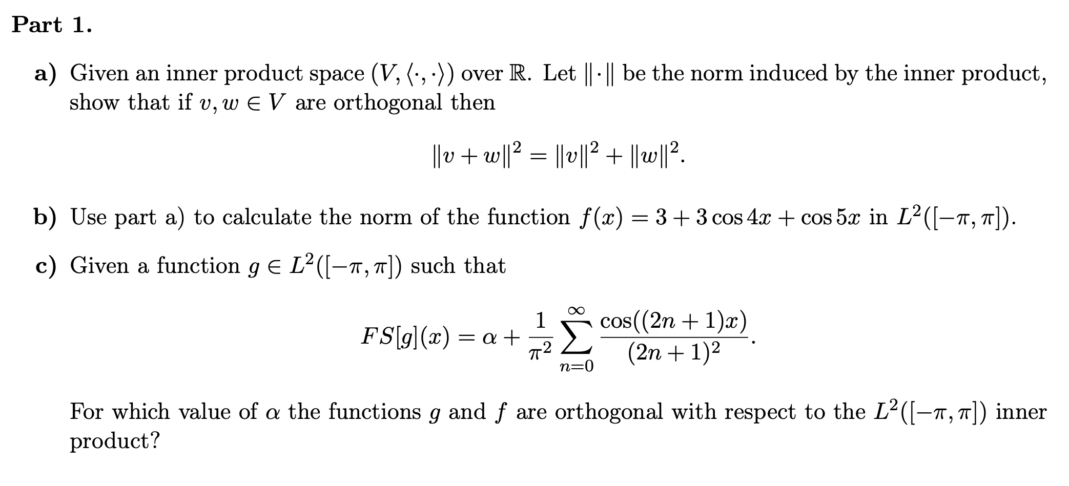 Solved Part 1. a) Given an inner product space (V, (:,:)) | Chegg.com