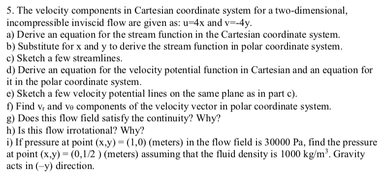 Solved 5. The velocity components in Cartesian coordinate | Chegg.com