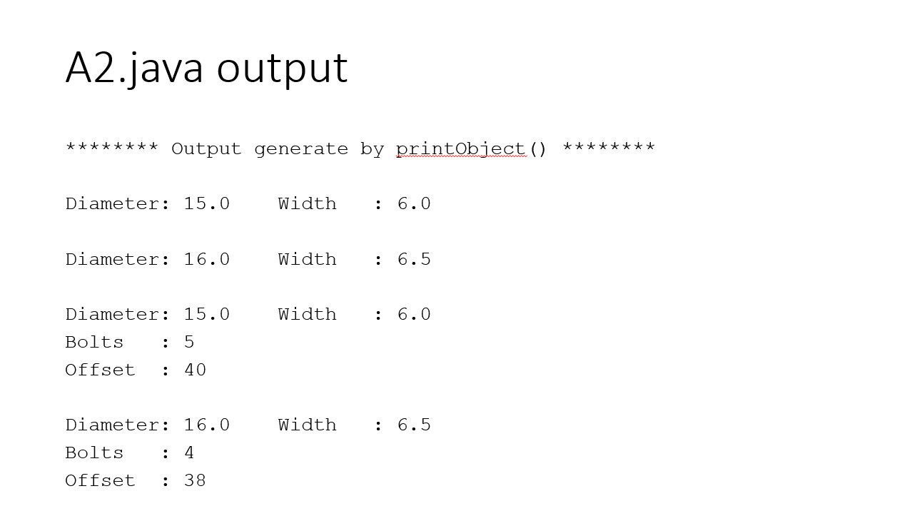 Solved public class A2 { * Contains test cases to exercise | Chegg.com