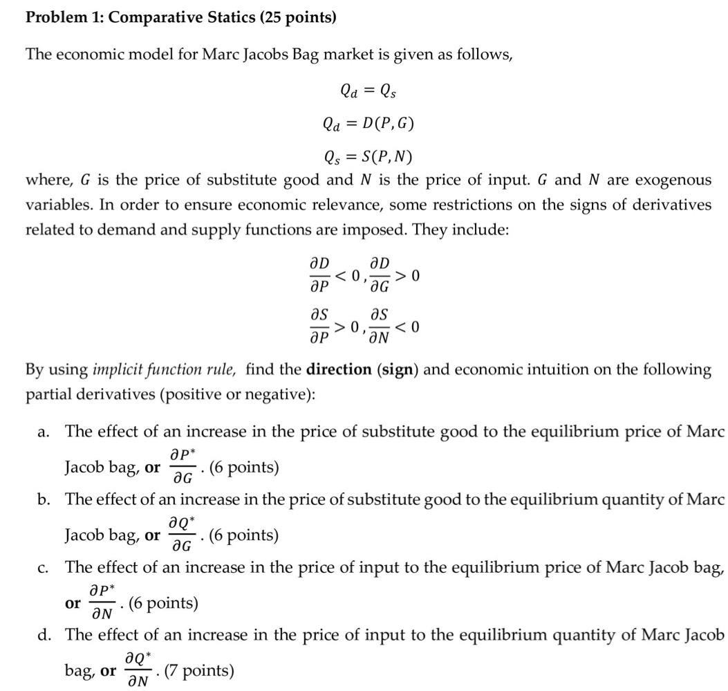 Problem 1: Comparative Statics (25 points) The | Chegg.com