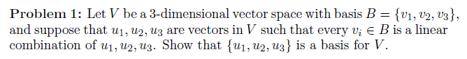 Solved Problem 1: Let V be a 3-dimensional vector space with | Chegg.com