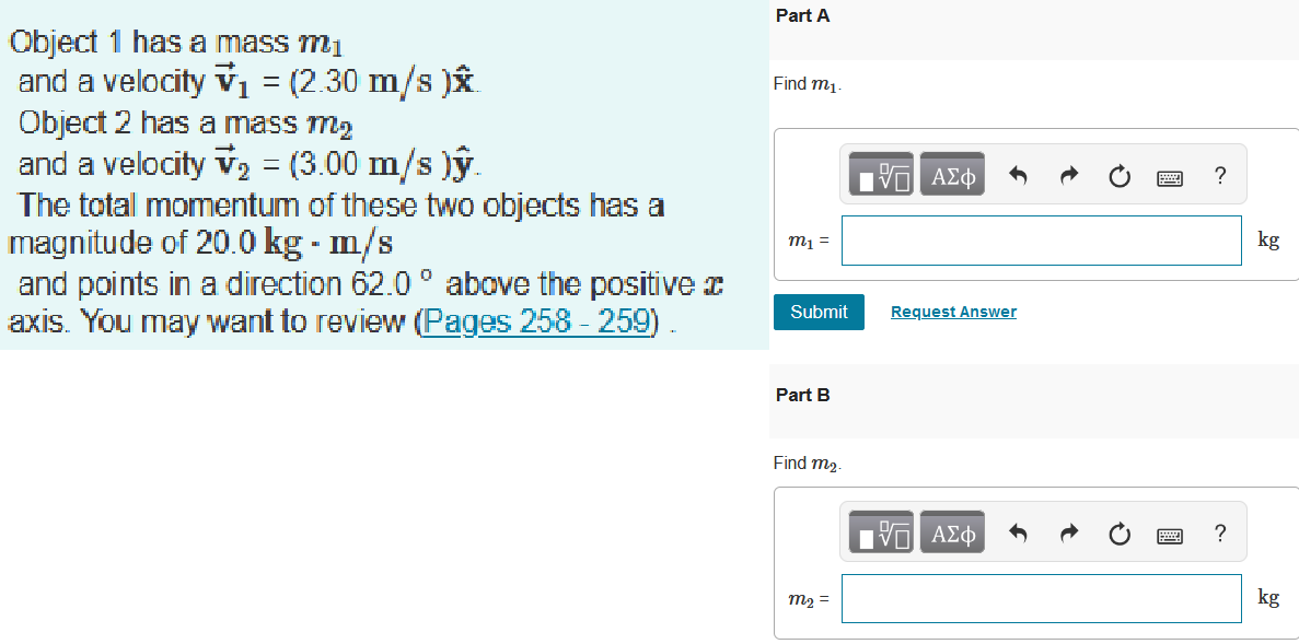 Solved Part A Find mi - Object 1 has a mass mi and a | Chegg.com