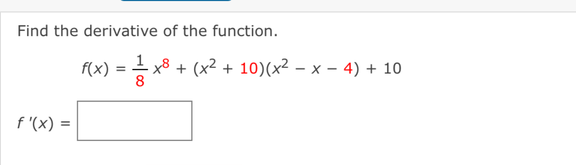 Solved Find the derivative of the | Chegg.com