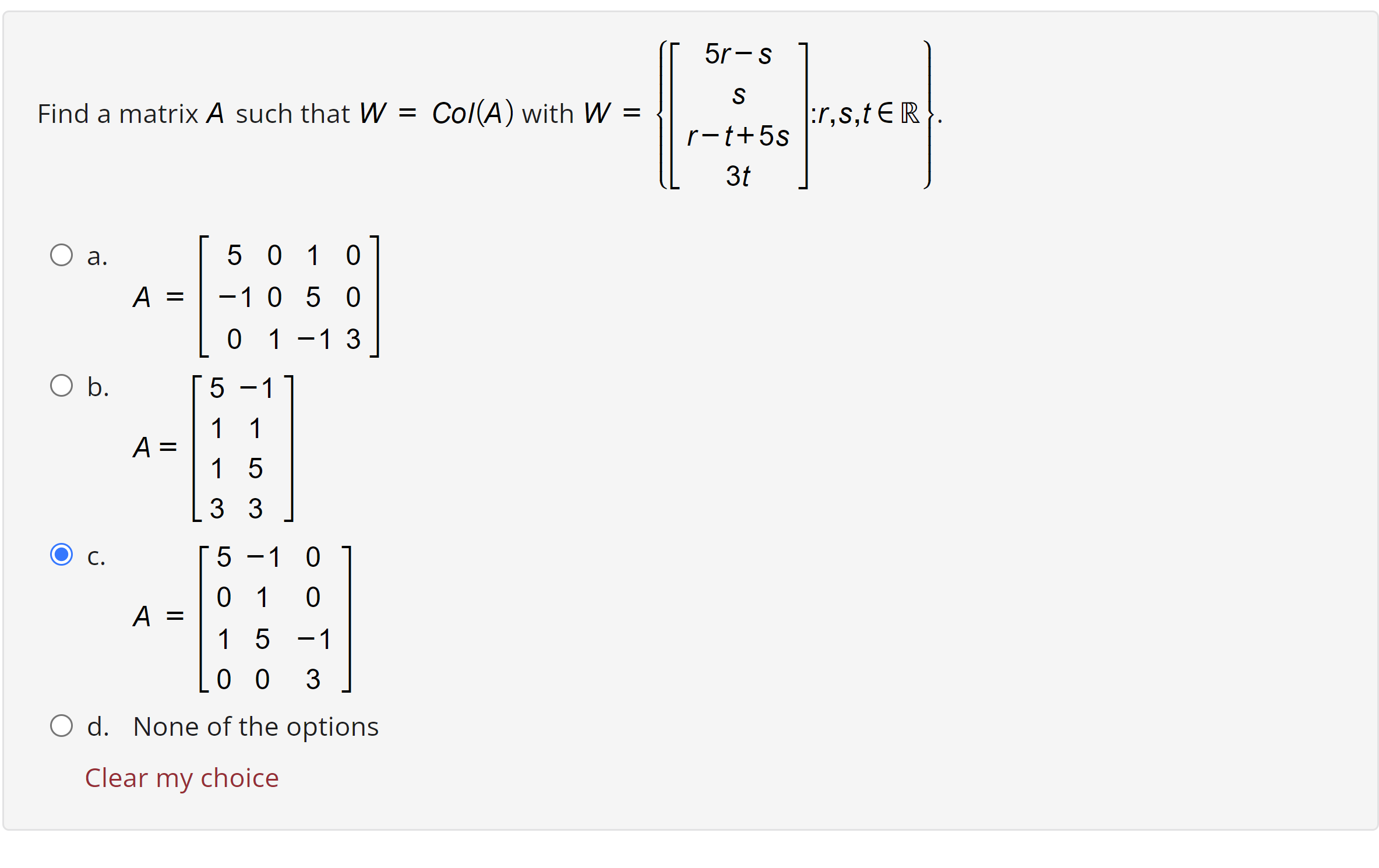 Solved a matrix A such that W=Col(A) with | Chegg.com