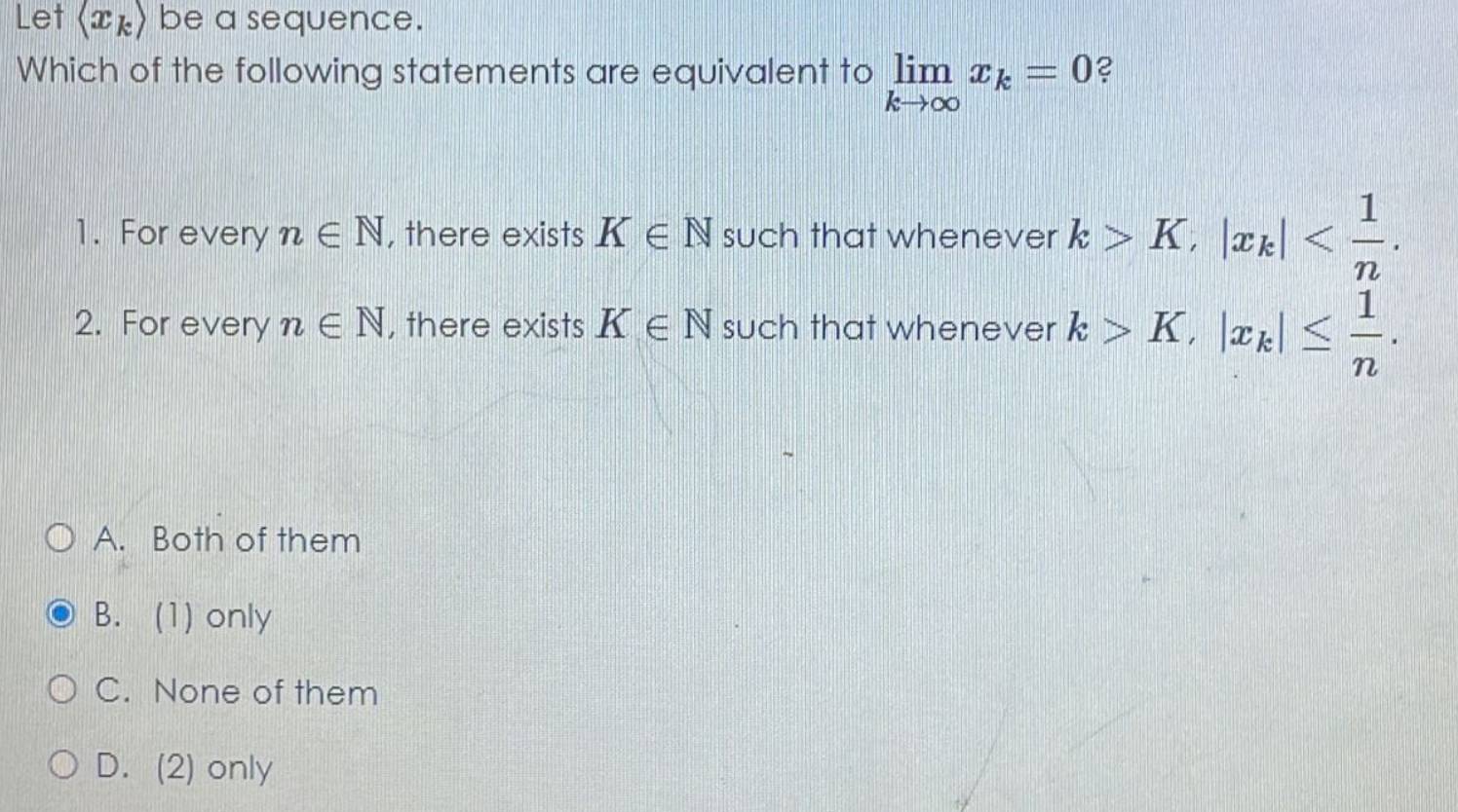 Solved Let (:xk:) ﻿be a sequence.Which of the following | Chegg.com
