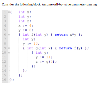 Solved sider the following block. Assume call-by-value | Chegg.com