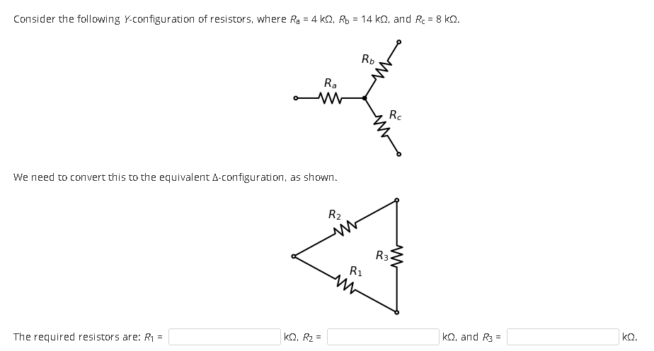 Solved Consider the following Y-configuration of resistors, | Chegg.com
