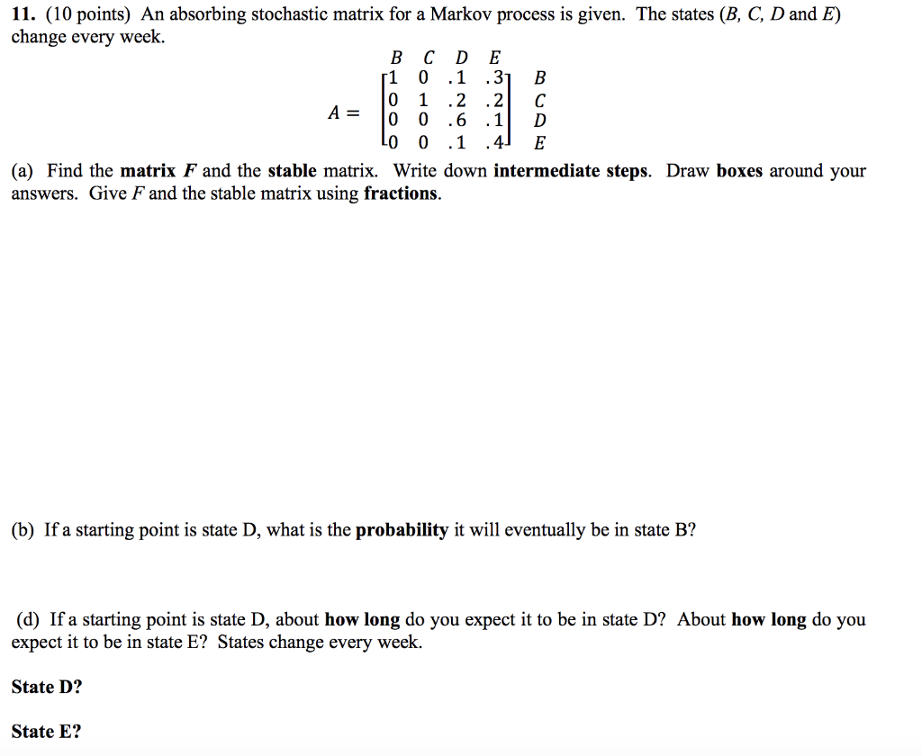 11. (10 points) An absorbing stochastic matrix for a | Chegg.com