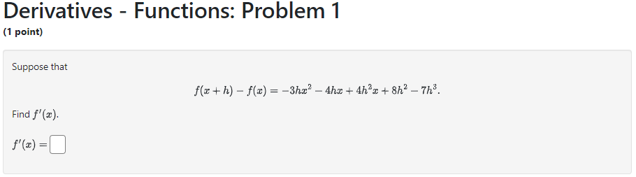 Solved Derivatives - Functions: Problem 1 (1 point) Suppose | Chegg.com