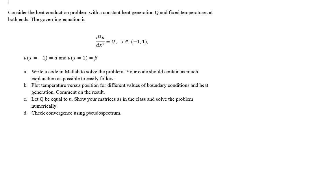 Solved Consider The Heat Conduction Problem With A Constant