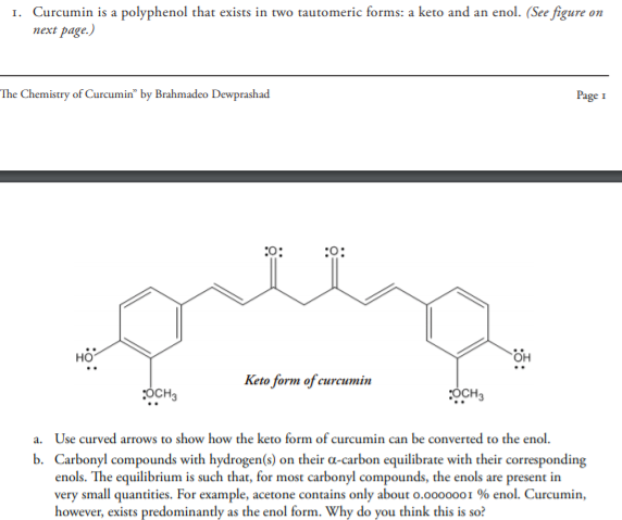 Solved 1. Curcumin is a polyphenol that exists in two | Chegg.com
