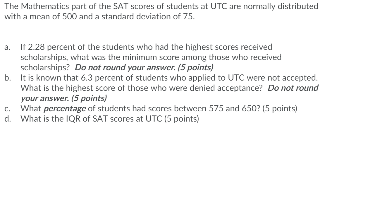 Solved The Mathematics part of the SAT scores of students at | Chegg.com