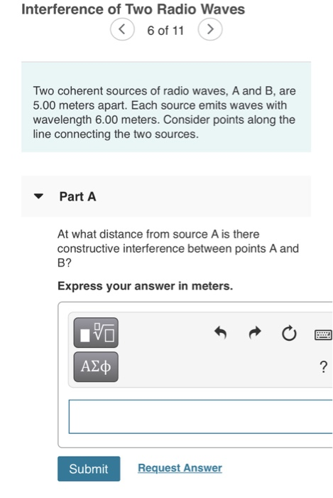 Solved Interference of Two Radio Waves 6 of 11> Two coherent | Chegg.com