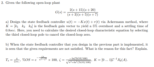 Solved 2. Given the following open-loop plant | Chegg.com