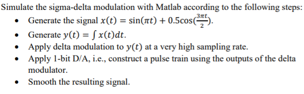 Simulate the sigma-delta modulation with Matlab | Chegg.com