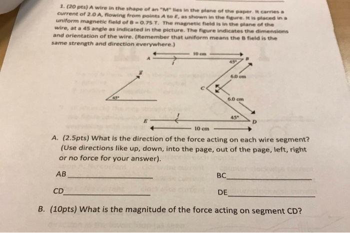 Solved 1. (20 pts) A wire in the shape of an "M lies in the | Chegg.com